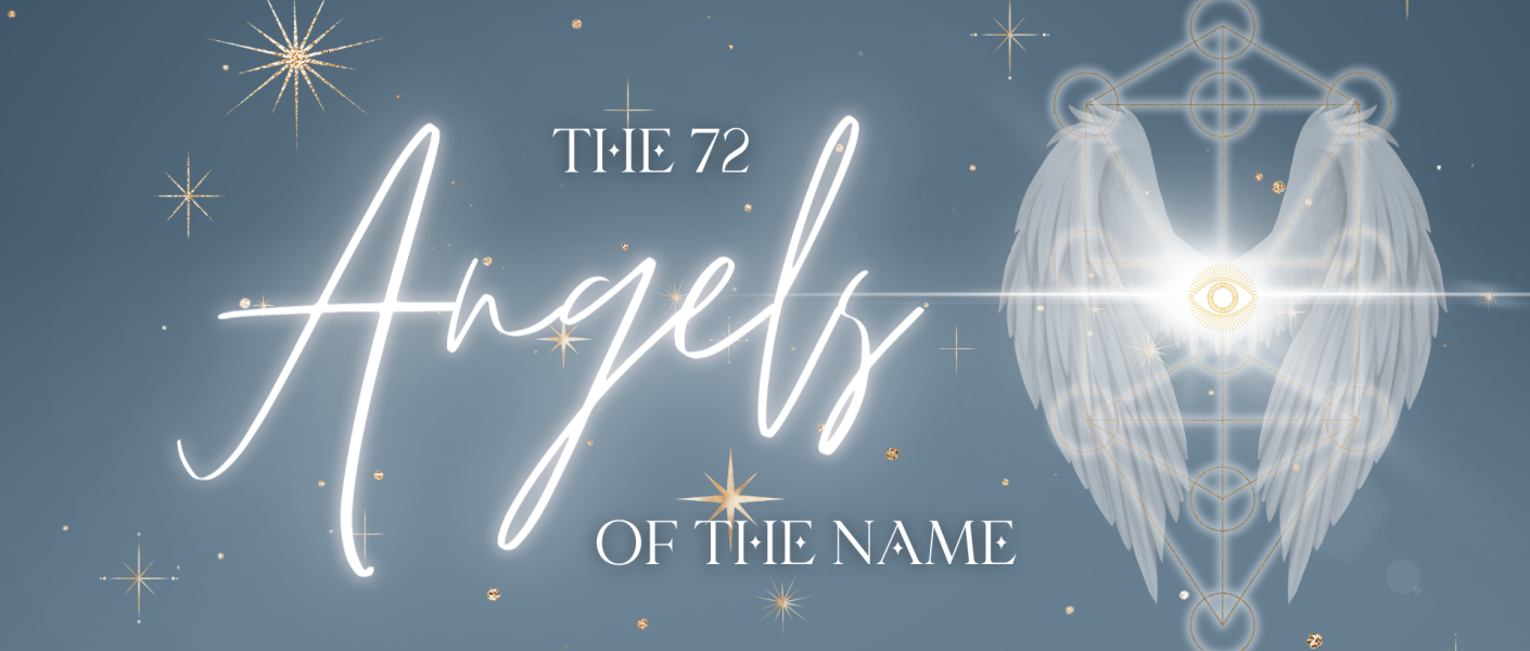 Full List of the 72 Angels of the Name - Celestial Spirit